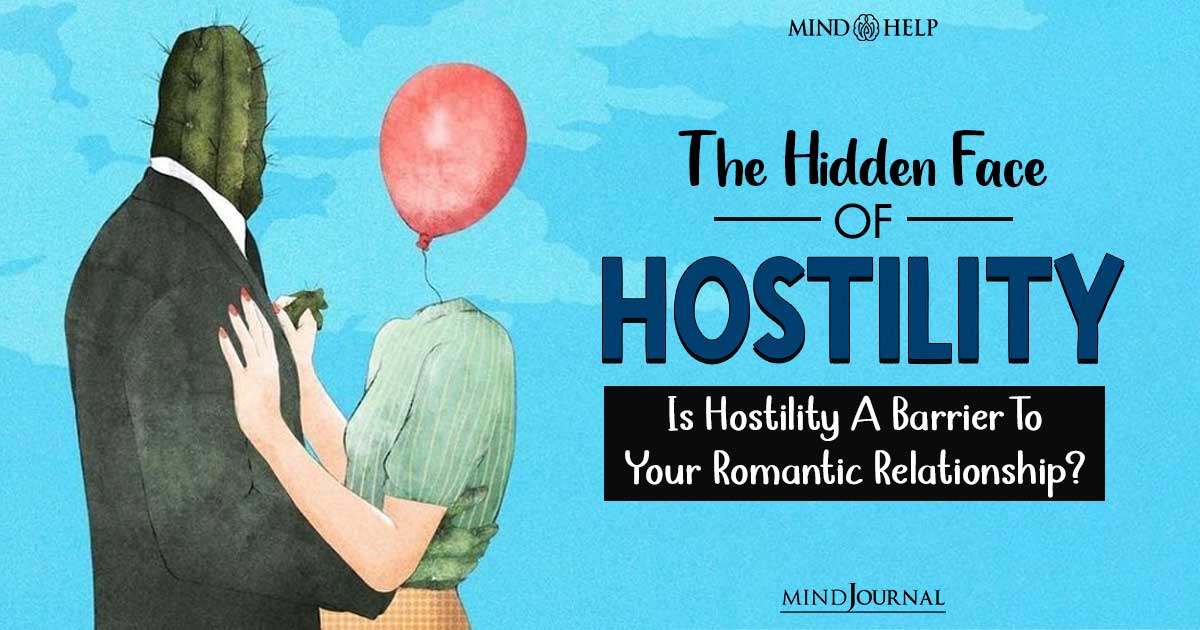 Hostility: 9 Ways Being Hostile Affects Your Mental Health